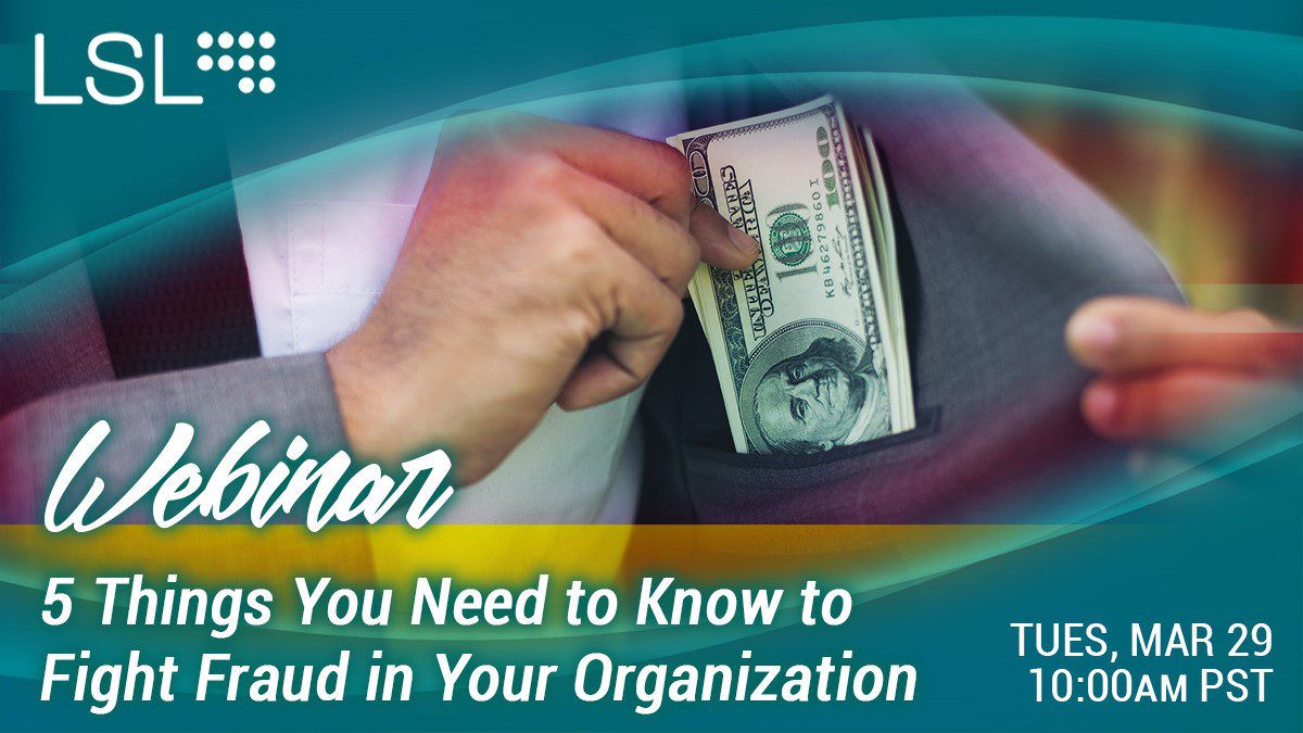 5 Things You Need to Know to Fight Fraud in Your Organization