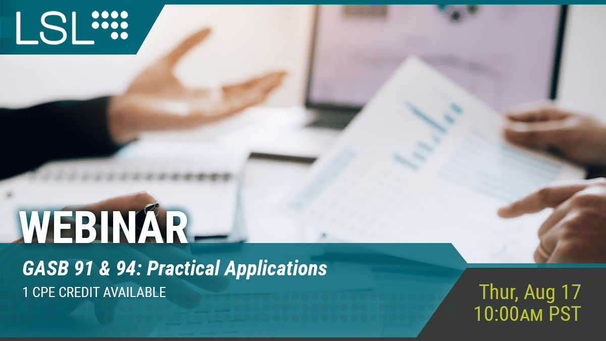 GASB 91& 94: Practical Applications